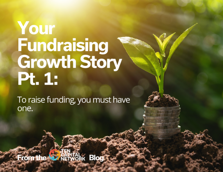 Your Fundraising Growth Story Pt. 1 – Startup Funding